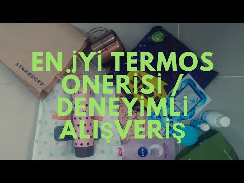 İhtiyaç Alışverişi - En iyi termos önerisi - Starbucks bardakları pişmanlık mı?