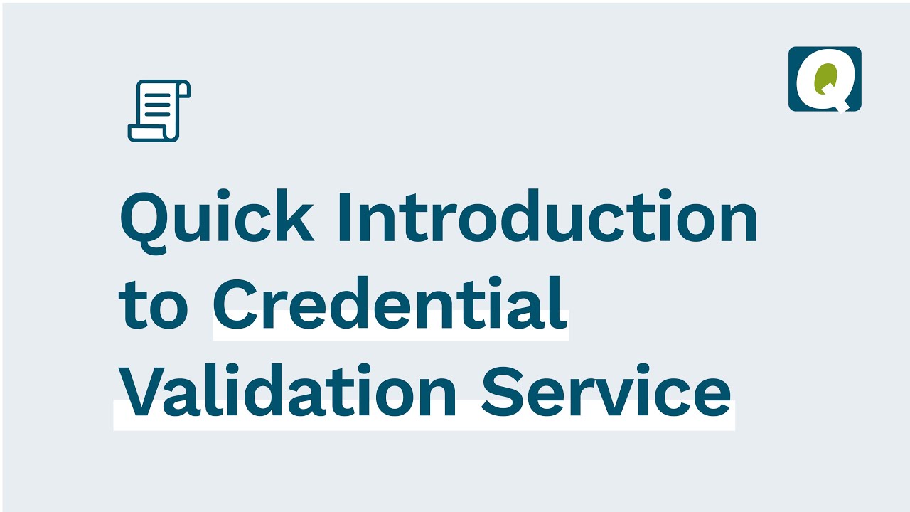 Credential Validation Service: Ensuring quality and consistency in post ...