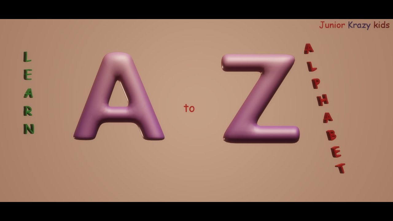 Let's Learn The Alphabet --- Junior Krazy Kids - YouTube