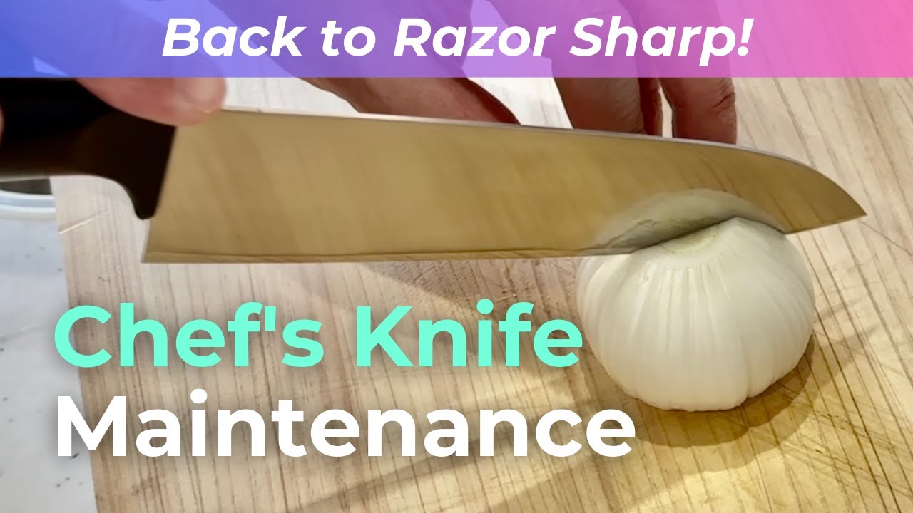 Chef's Knife Maintenance: Back to Razor Sharp! [knife sharpening🔪 ...