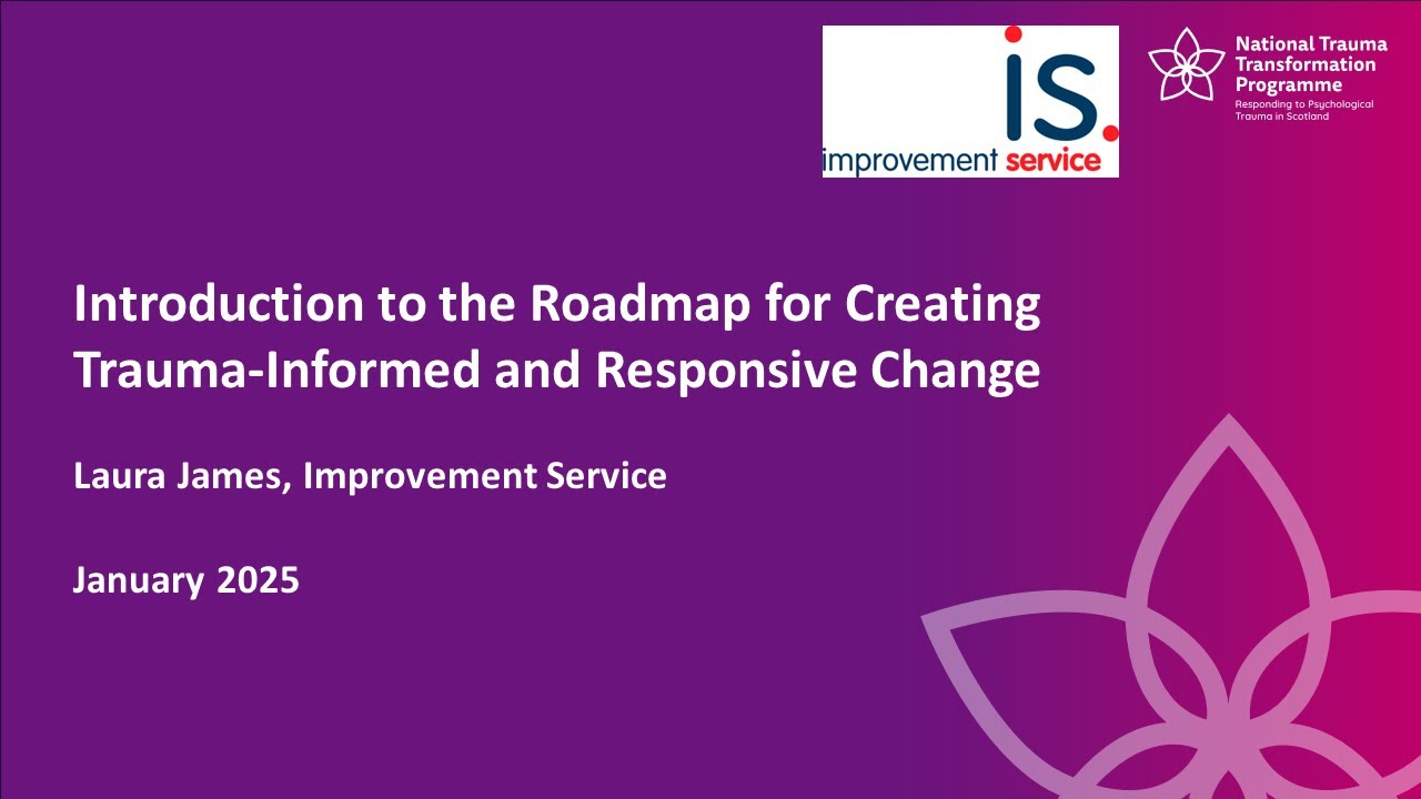 Roadmap for Creating Trauma Informed and Responsive Change - YouTube