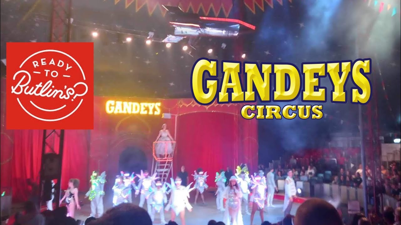 Gandeys Circus / Butlins Minehead / August 2023 - YouTube
