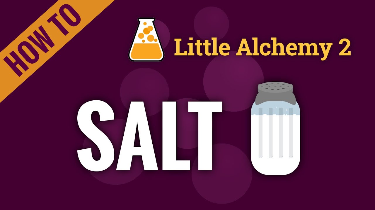 How To Make SALT In Little Alchemy 2 YouTube how-to-make-salt-in-little-alchemy-2-youtube