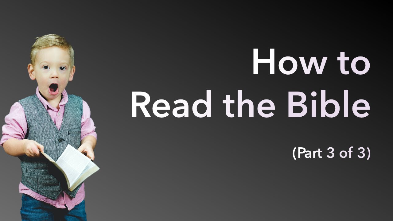 How to Read the Bible: Part 3 _ 3.26.2023 - YouTube