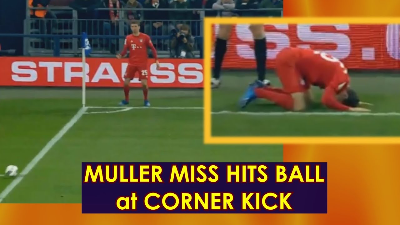 Muller embarrassed TAKES corner kick WRONG, Curled Up in shame. - YouTube