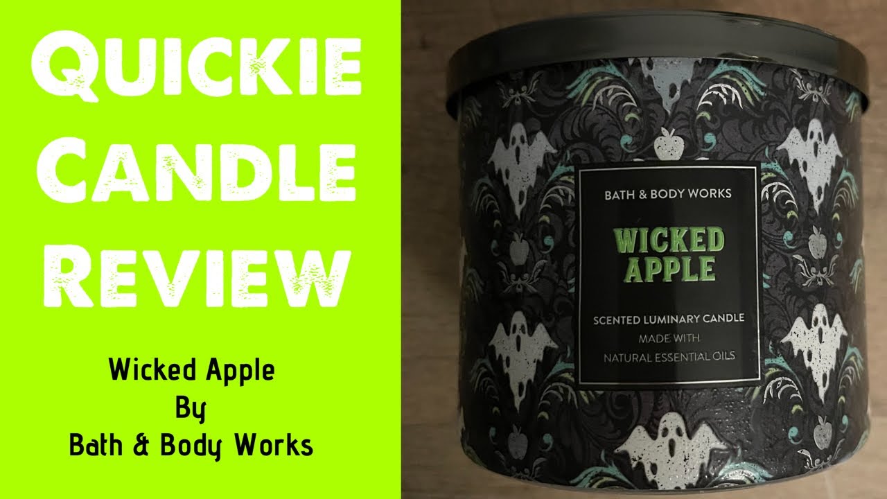 Bath & Body Works’ Wicked Apple - YouTube