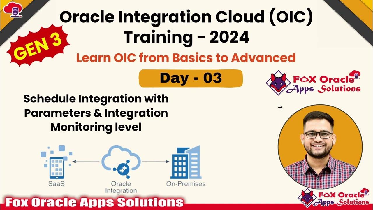 Day 3 - Oracle Integration Cloud (OIC) : Scheduled Integration with Parameters & Tracking ...