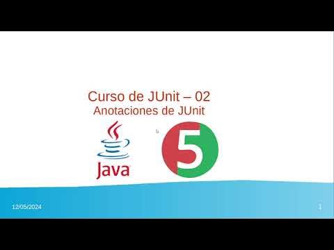 Curso de Pruebas Unitarias en Java - Parte 2 - Anotaciones de JUnit - YouTube