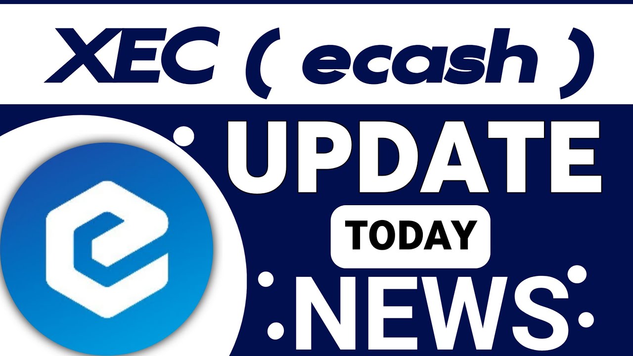 xec coin news today | Ecash coin news update today | Ecash coin price ...