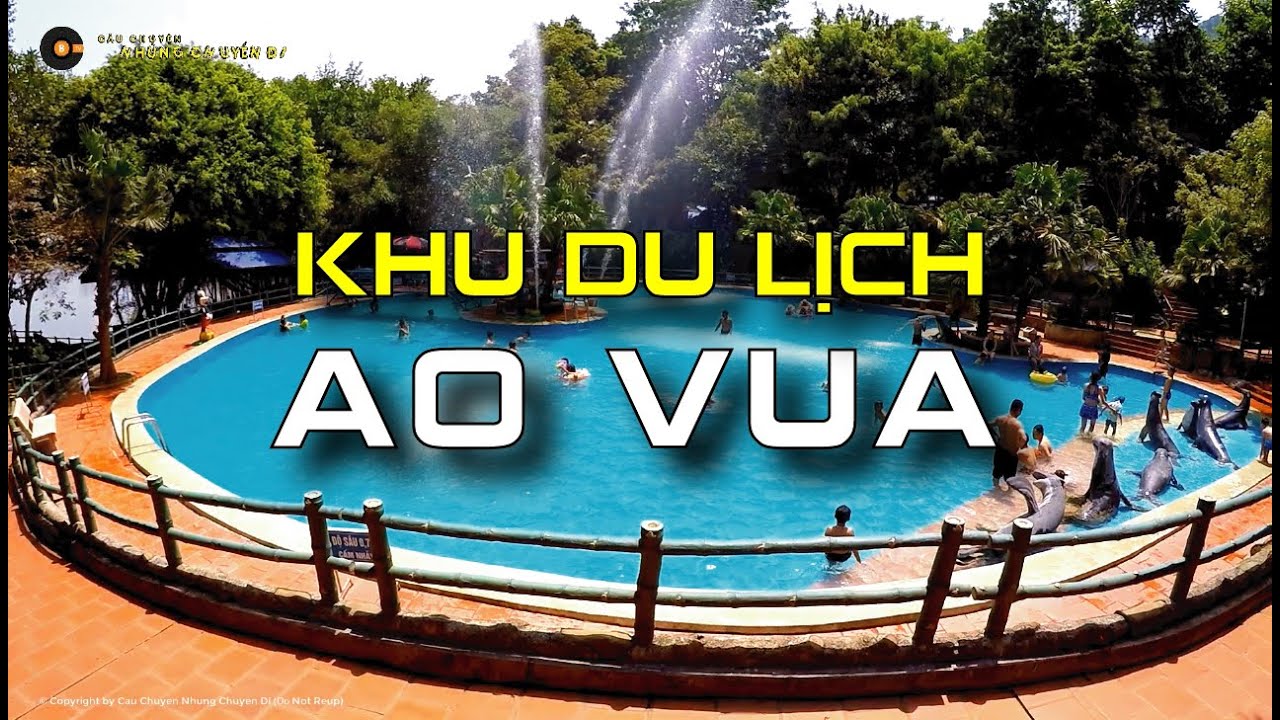 Khu du lịch Ao Vua - Ba vì - YouTube
