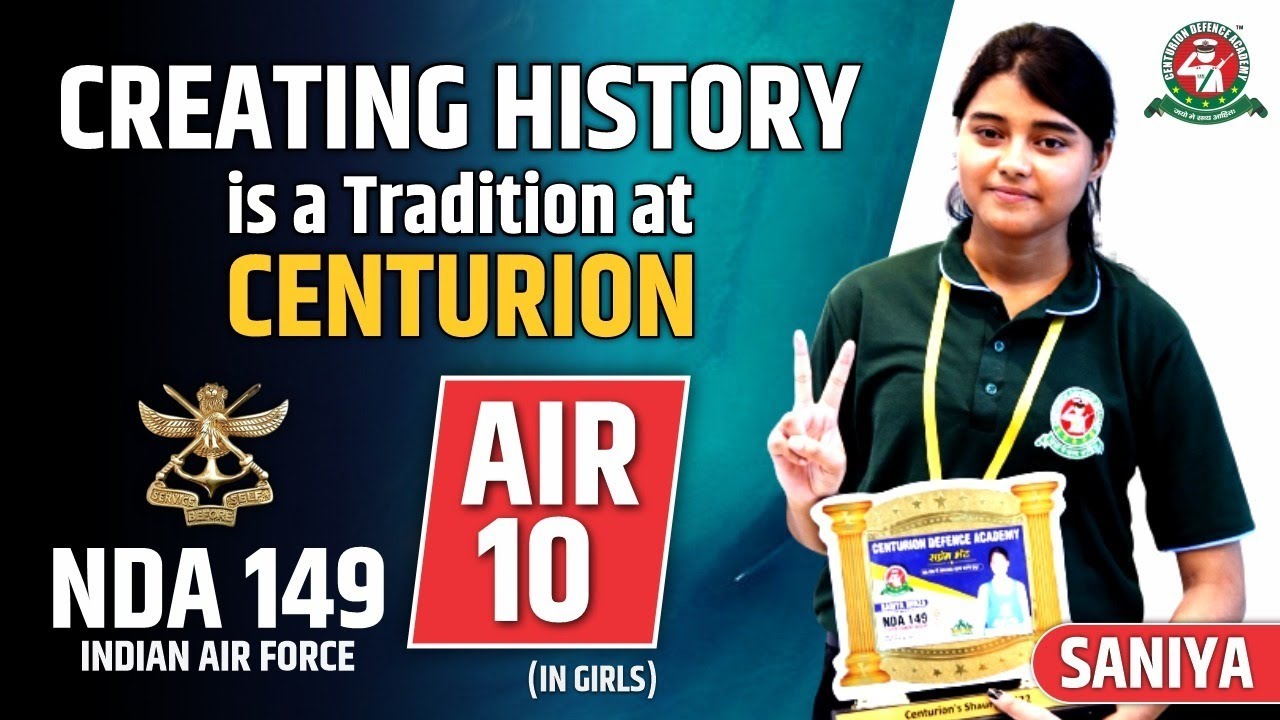 AIR 10(in girls)NDA-149 Topper Saniya Mirza|Centurion's NDA 149 ...
