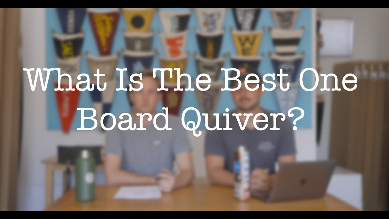 AMA: What is the best one board Quiver? - YouTube