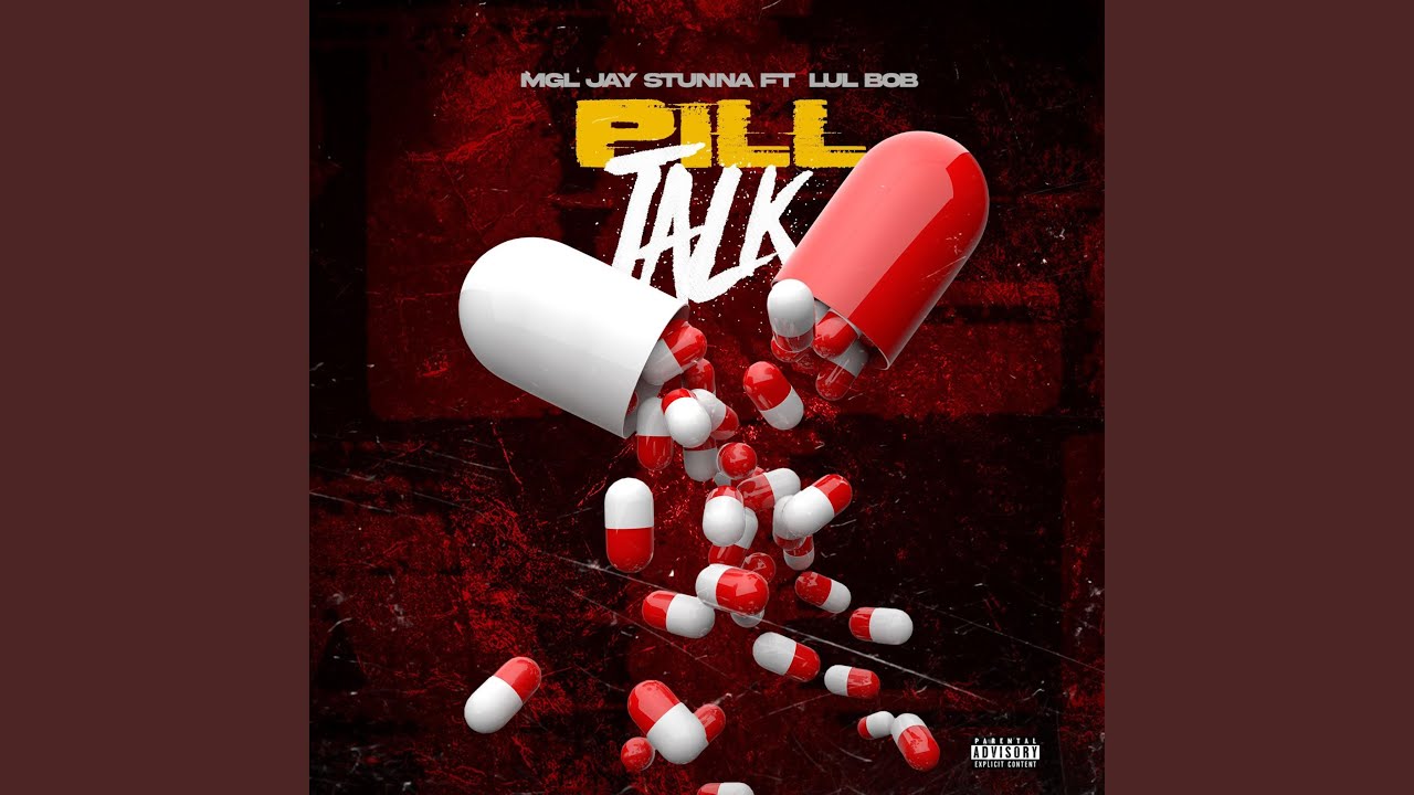 Pill Talk (feat. Lul Bob) - YouTube