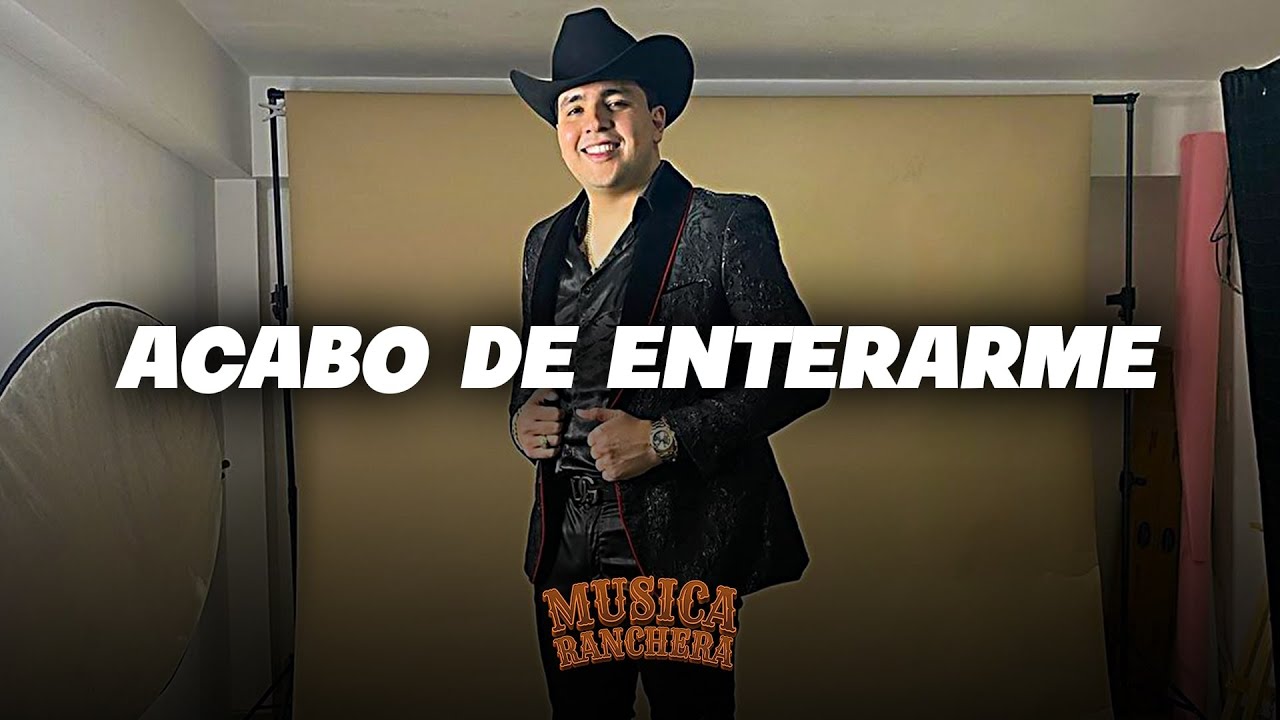 Acabo de Enterarme 💛 Grupo Marca Registrada Feat. Edicion Especial 💛 ...