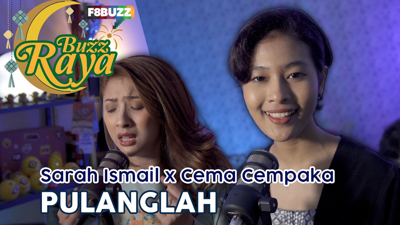 PULANGLAH (Aishah) • Sarah Ismail x Cema Cempaka @ F8Buzzkustik LIVE ...