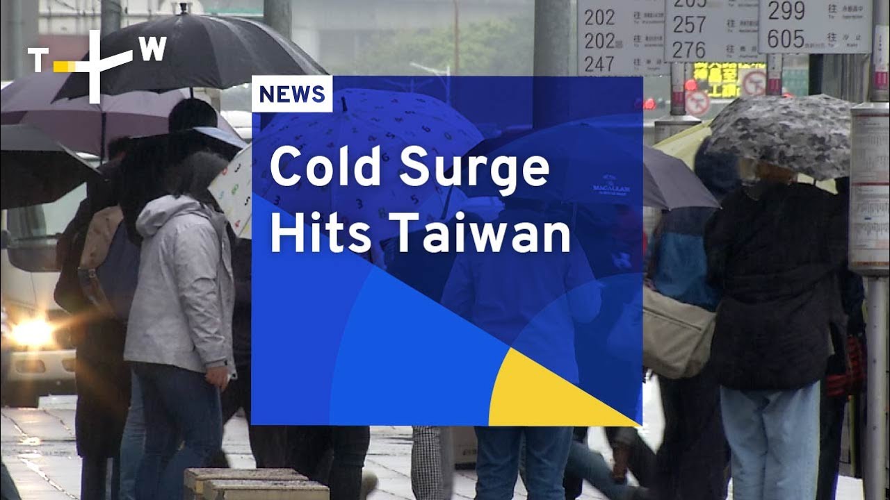 Cold Surge Hits Taiwan - YouTube