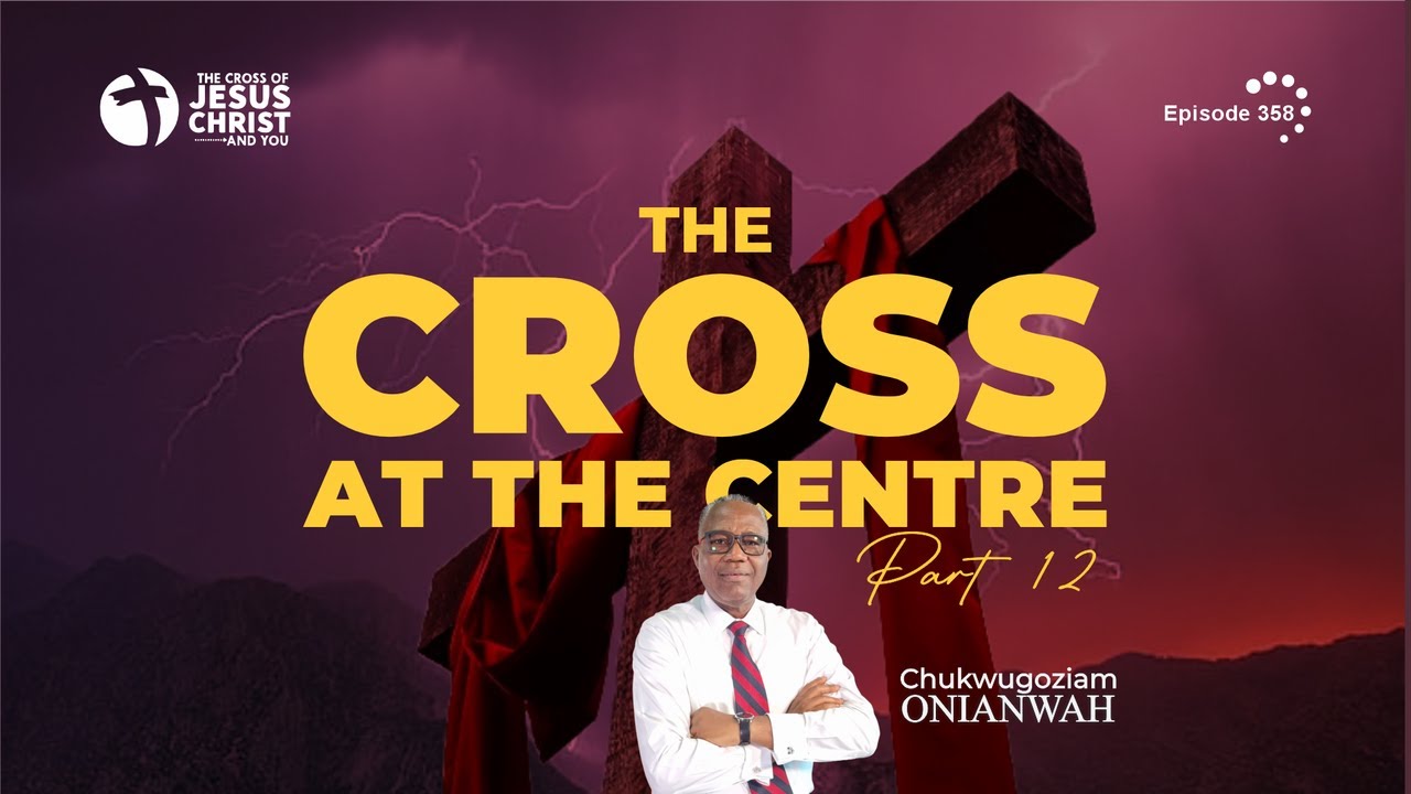 The Cross At The Centre - Part 12 - YouTube