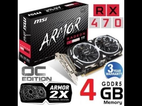 VGA MSI RX470 ARMOR 4G OC - YouTube