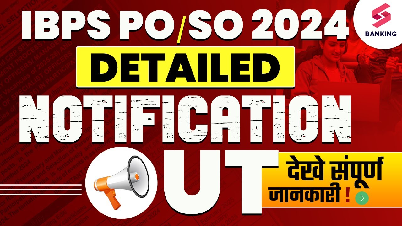 IBPS PO Official Notification 2024 | IBPS PO Detailed Notification Out ...