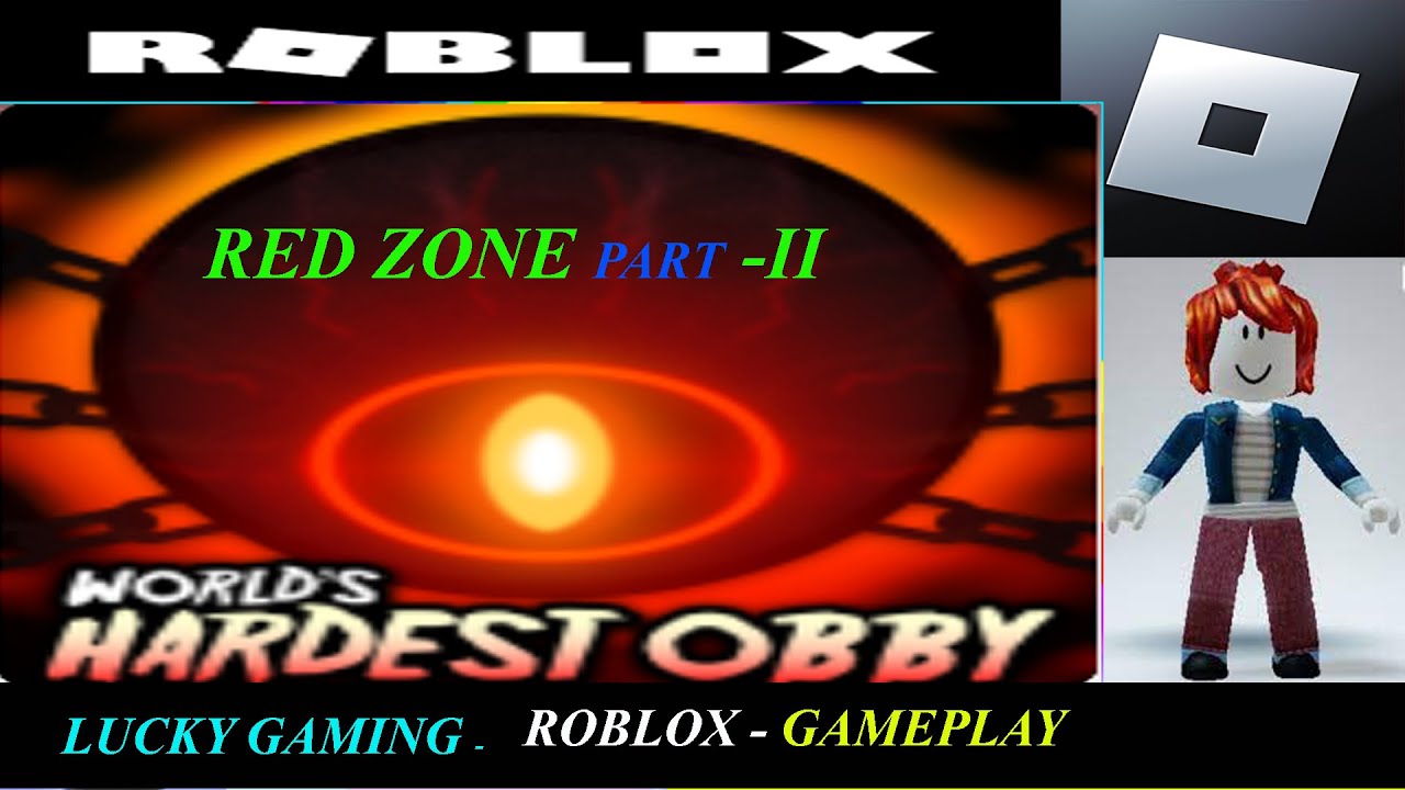WORLDS HARDEST OBBY - RED ZONE | ROBLOX| LUCKYGAMING - YouTube