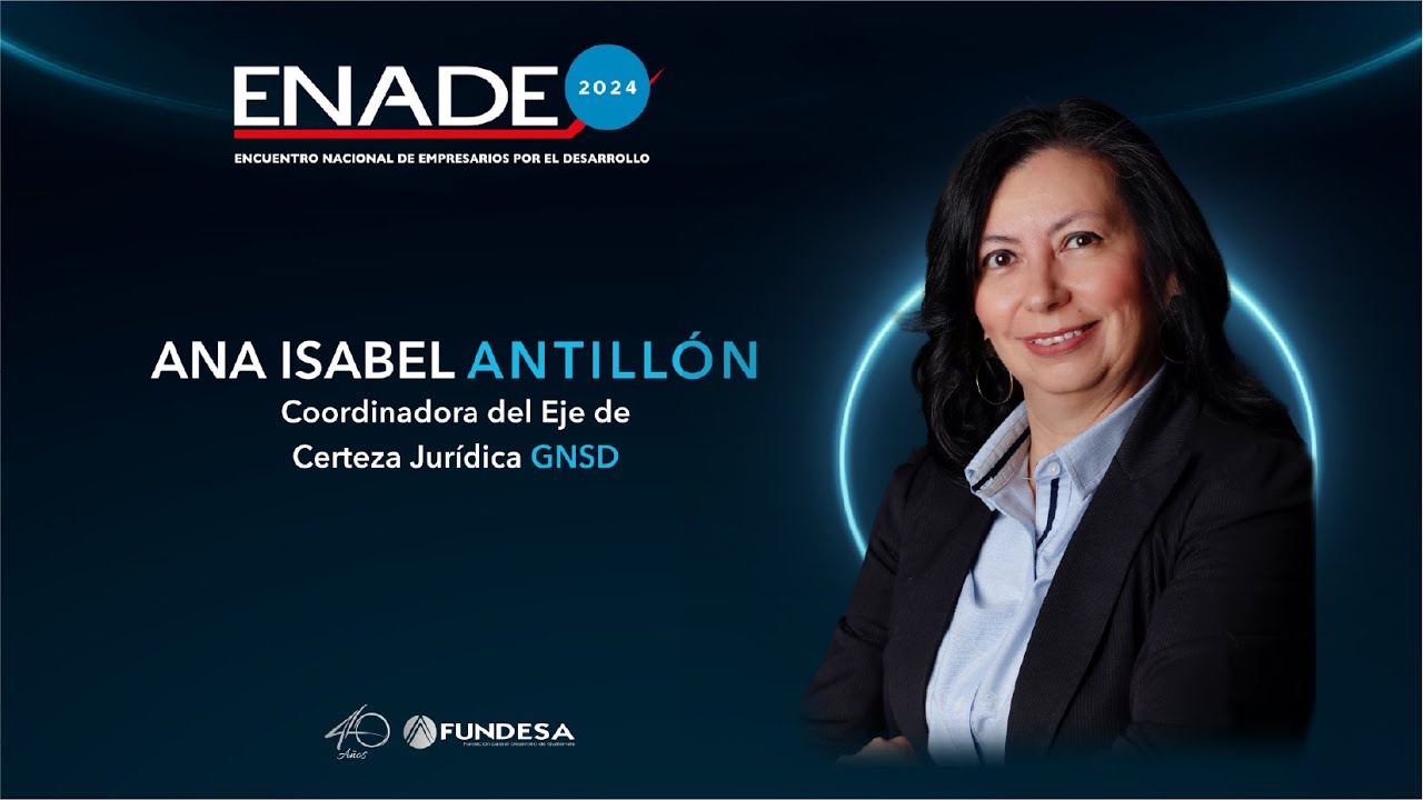 ENADE 2024 | Presentación: Certeza Jurídica Guatemala No Se Detiene ...