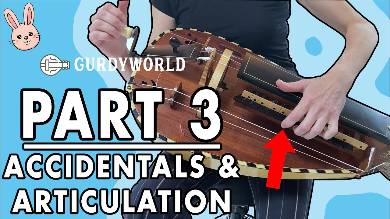 How to Play Hurdy-Gurdy - Section 3 - Cranking in Time, Accidentals ...