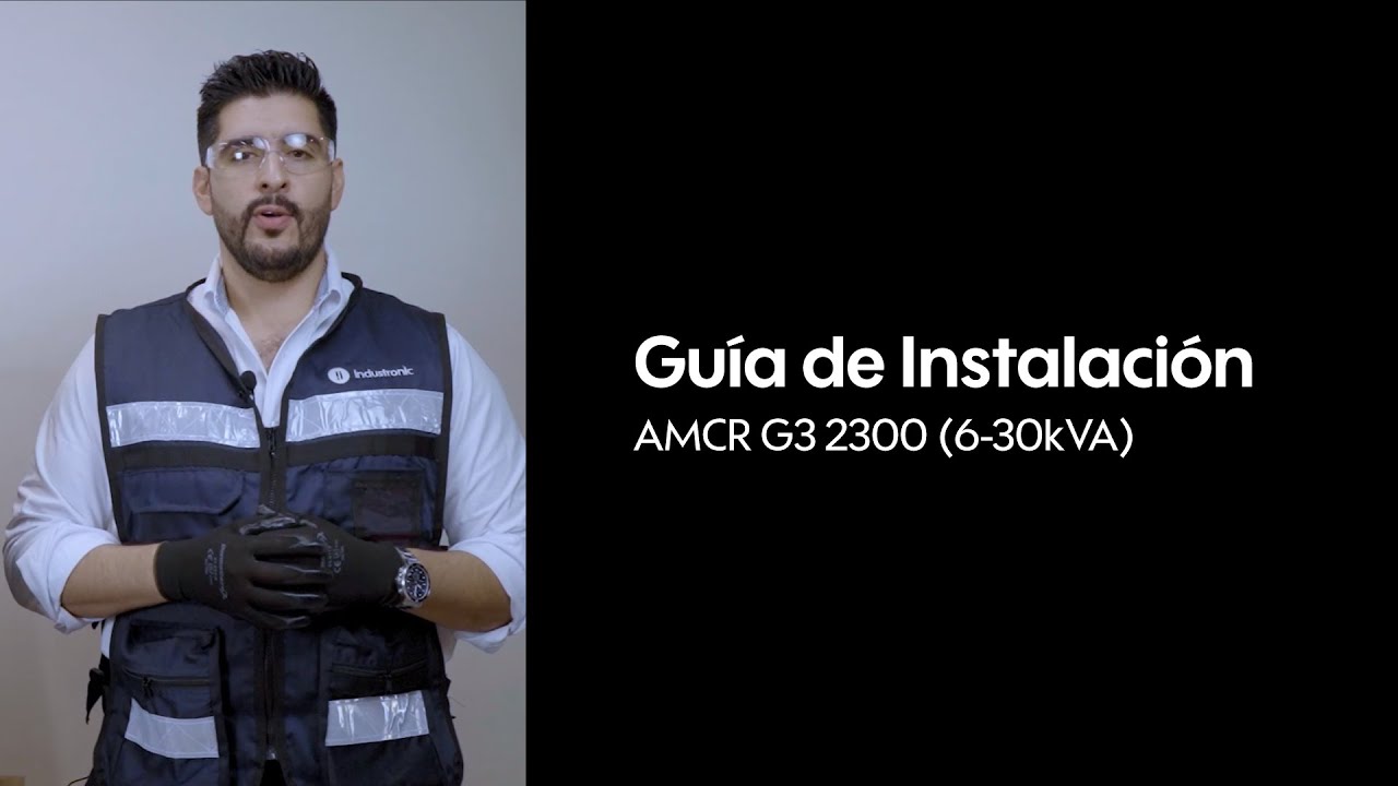 AMCR G3 2300 (6-30 kVA) | Guía de Instalación - YouTube