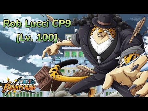 Rokuogan en liga? [Rob Lucci CP9 6★] One Piece Bounty Rush - YouTube