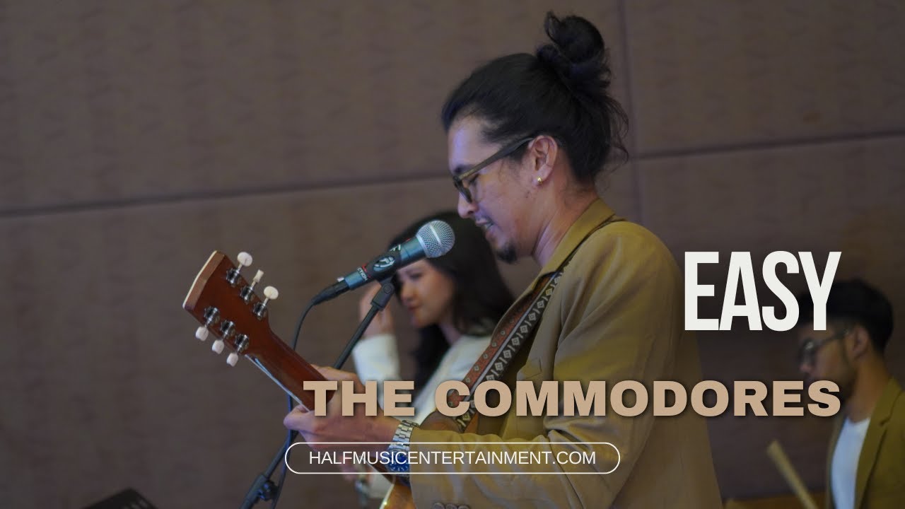 Easy - The Commodores (Cover By Half Music Entertainment) - YouTube