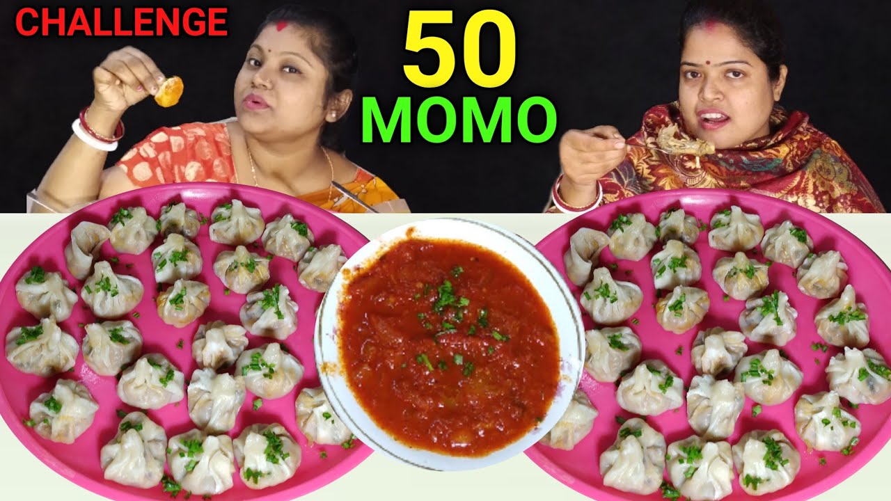 50 CHICKEN MOMO EATING CHALLENGE | INDIAN FOOD CHALLENGE | DUMPLINGS ...