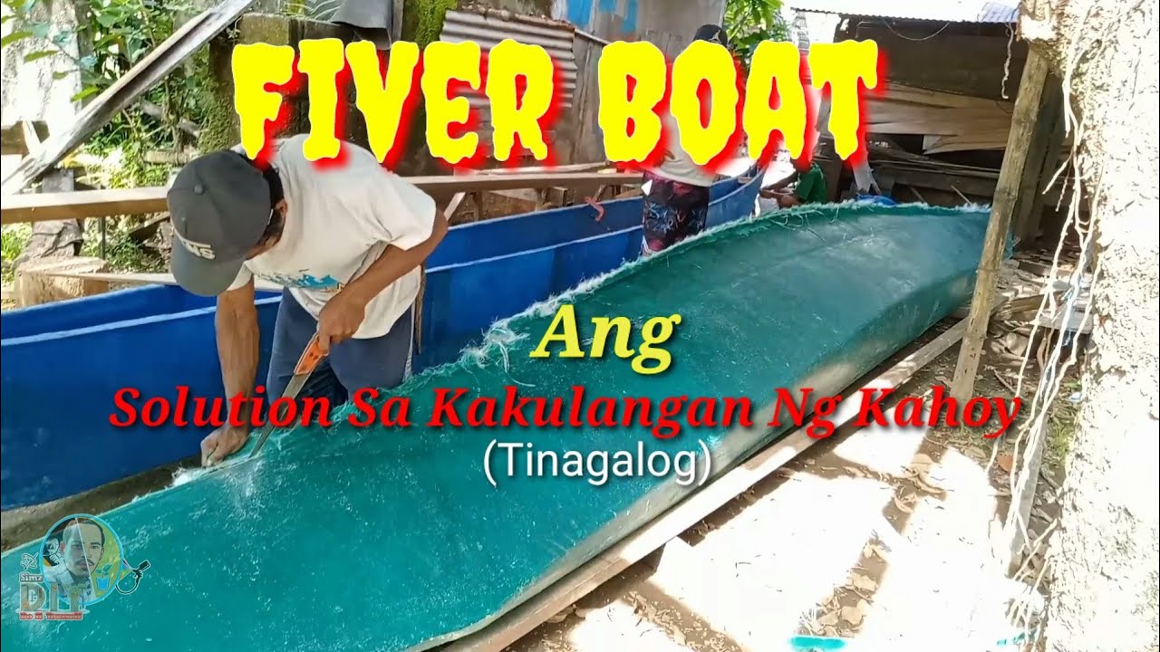 FIBERGLASS BOAT BUILD IN THE PHILIPINES || Tinagalog na Fiver Boat ...