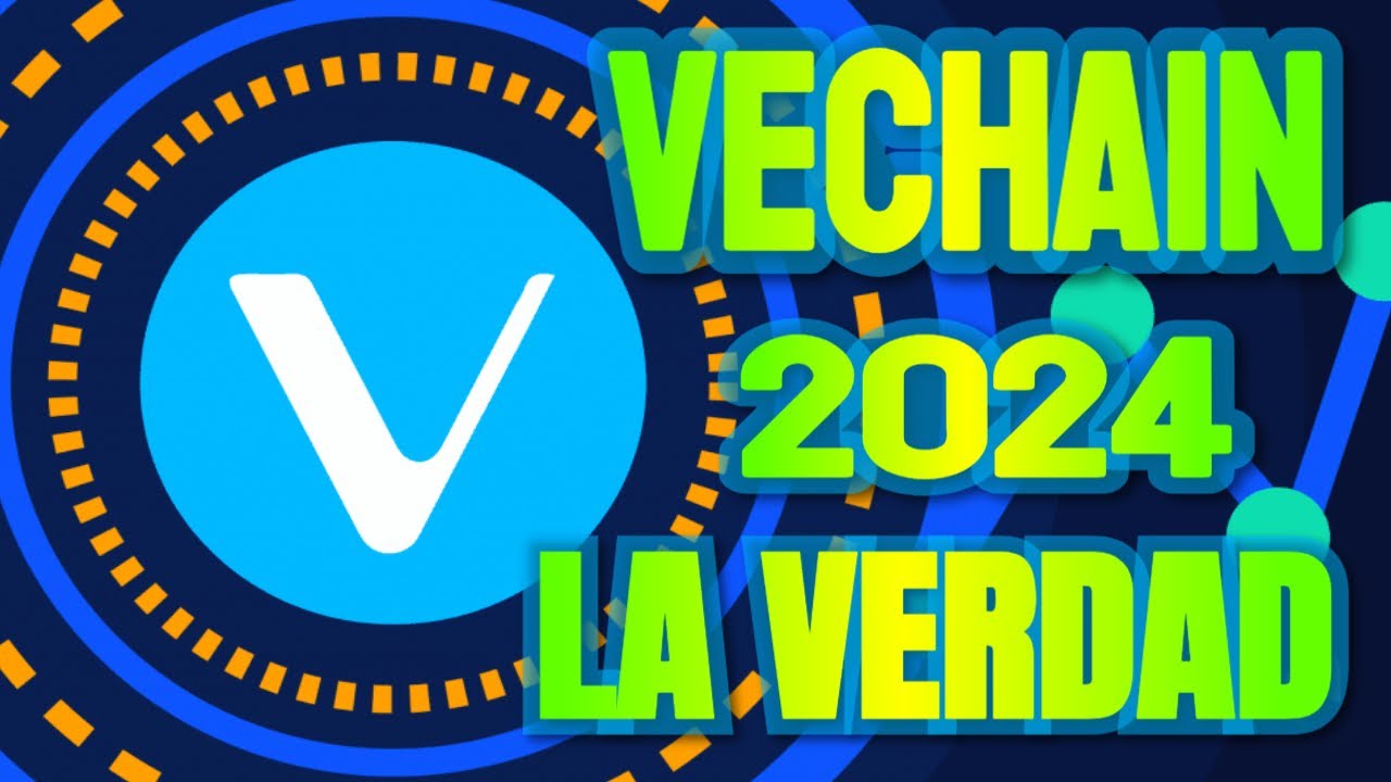 DESCUBRE TODA LA VERDAD de VECHAIN CRYPTO ( VET ) en 2024 😲😲 Esto es lo ...