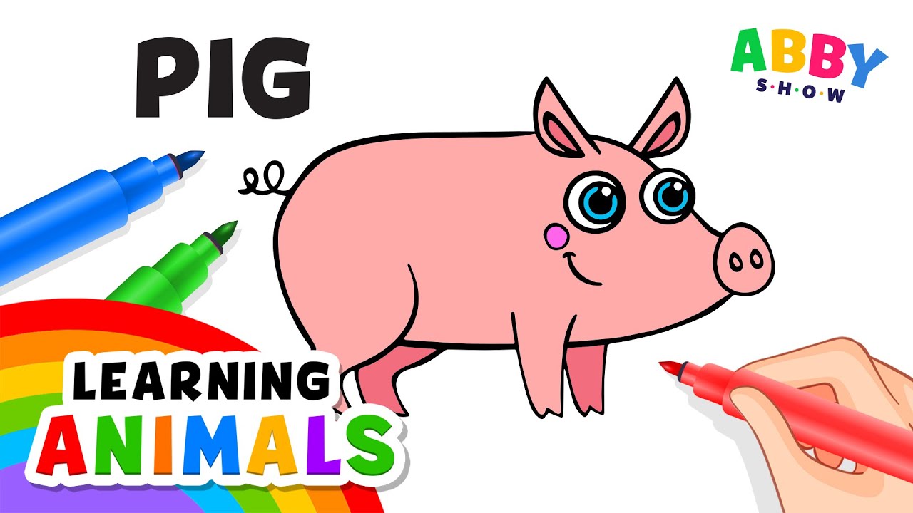 🌟 How to Color Pig ️ Animals Learning for Kids 🎨 The Abby Show - YouTube