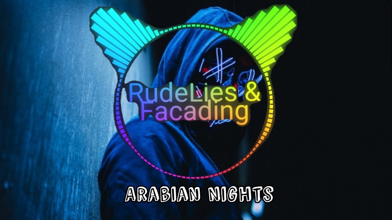 RudeLies & Facading - Arabian Nights - YouTube Music