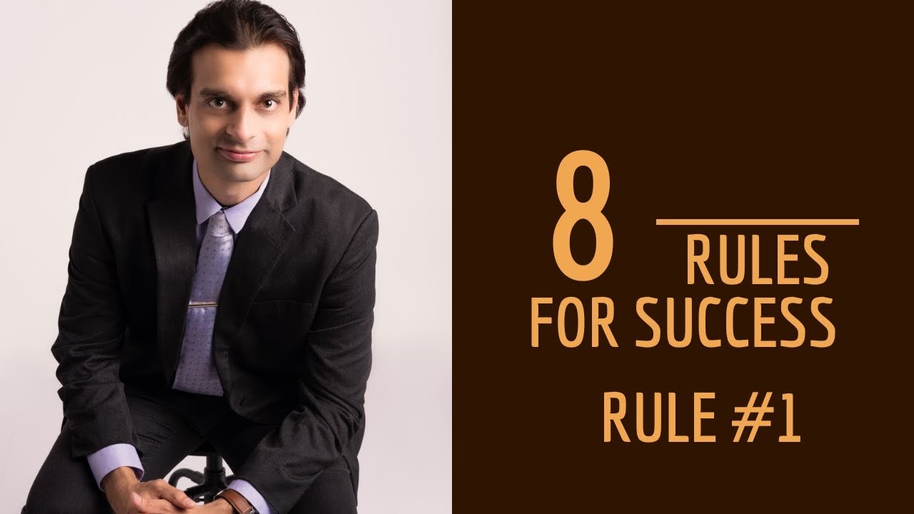 The 8 Rules for Success - Rule #1 - YouTube