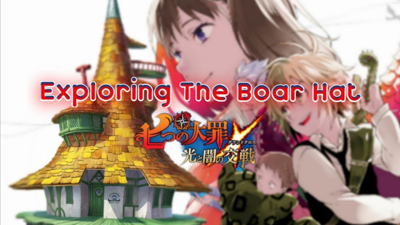 How to explore The Boar Hat in 7 Deadly Sins mobile game! - YouTube