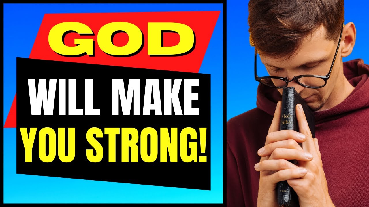 BE STRONG IN THE LORD || GOD WILL MAKE YOU STRONG! - YouTube