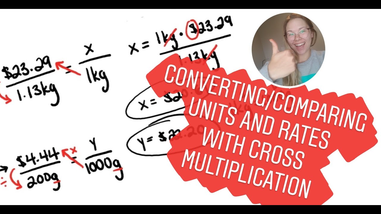 Converting Comparing Units And Rates Using Cross Multiplication YouTube Converting Comparing Units And Rates Using Cross Multiplication YouTube