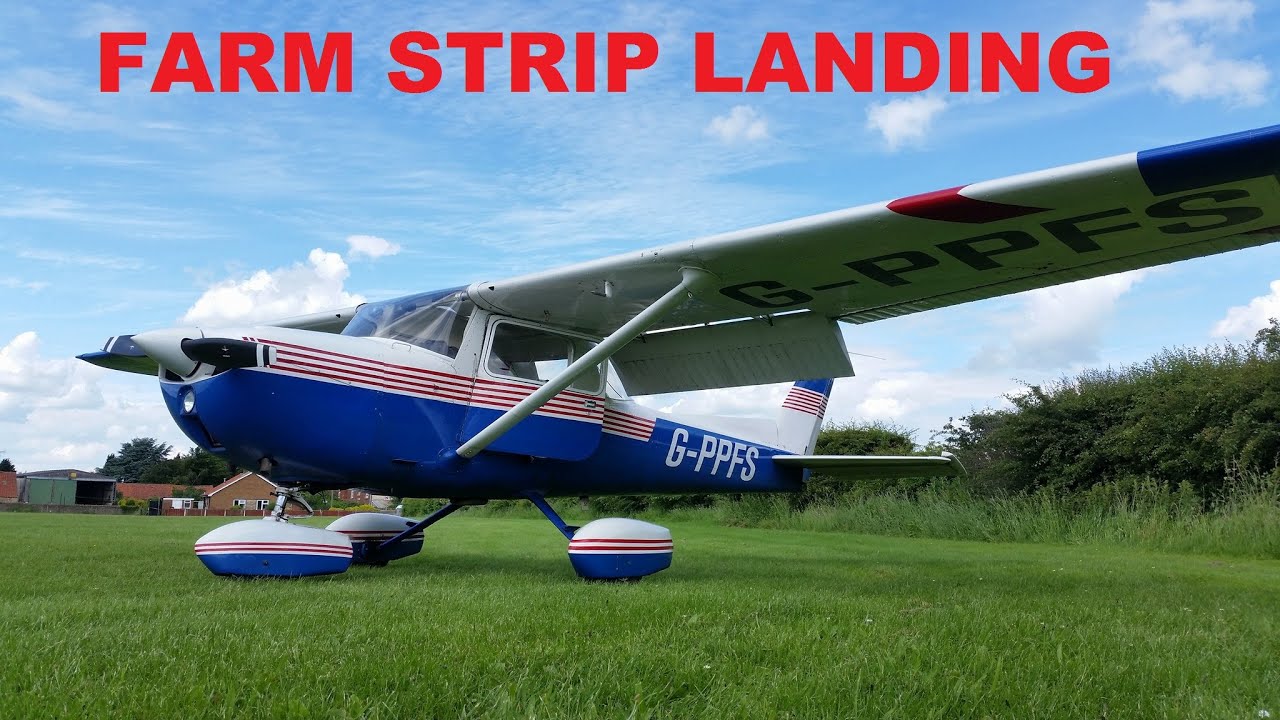 FARM STRIP LANDING - YouTube