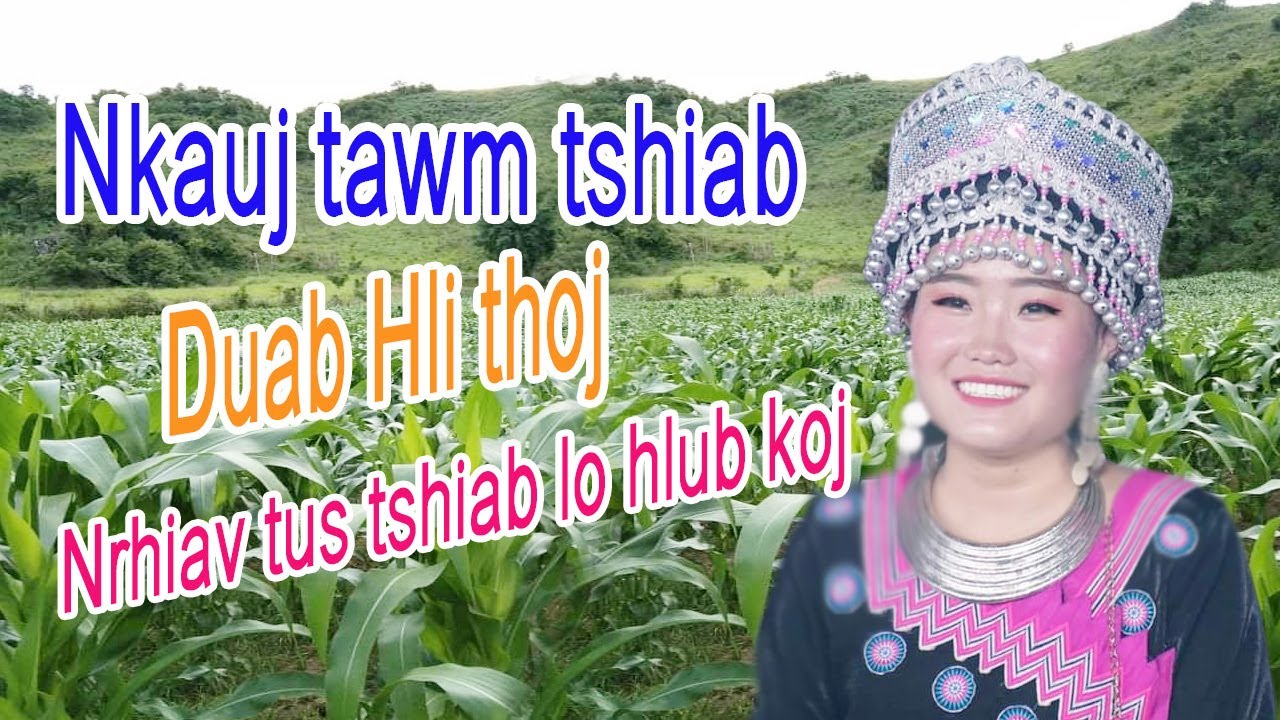 Nrhiav tus tshiab lo hlub koj mog Duab Hli Thoj Nkauj Tawm Tshiab 2020 2021 - YouTube