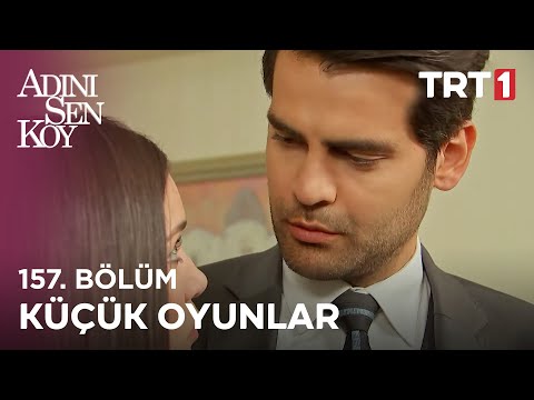 Ömer oyunu kendine göre oynuyor - Adını Sen Koy 157. Bölüm