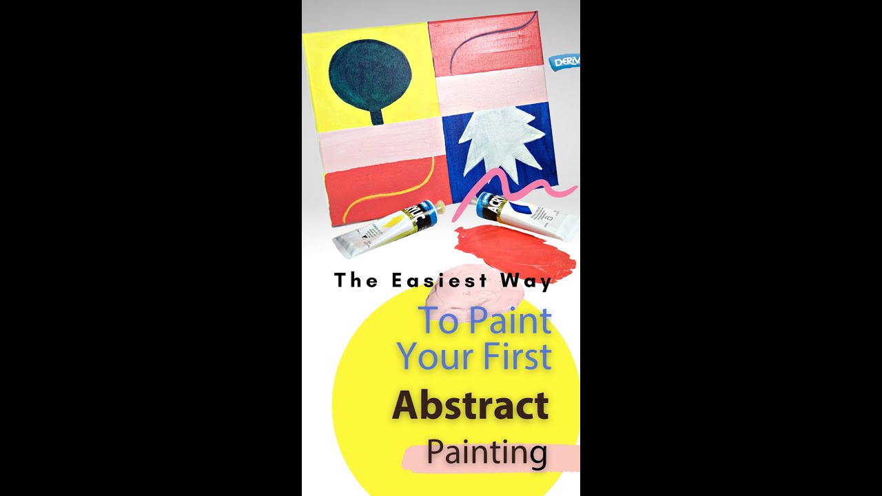 The Easiest Way To Paint Your First Abstract Painting - YouTube
