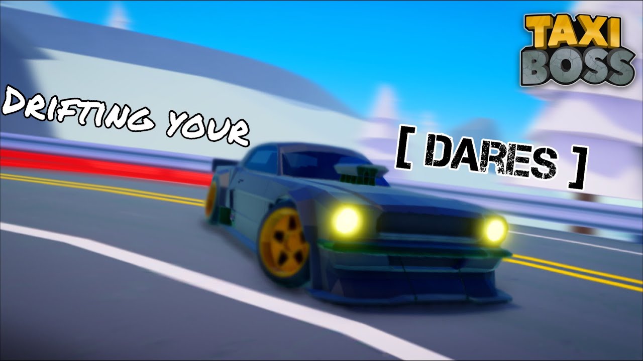 Drifting Your Dares in Taxi Boss! - YouTube