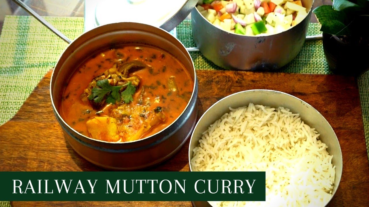 Railway Mutton Curry Recipe | Authentic & Quick Recipe of Railway ...