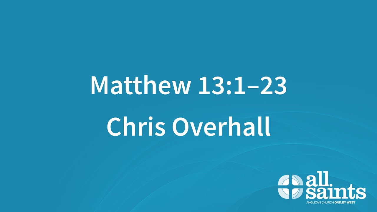 Matthew 13 1 23 Chris Overhall YouTube matthew-13-1-23-chris-overhall-youtube