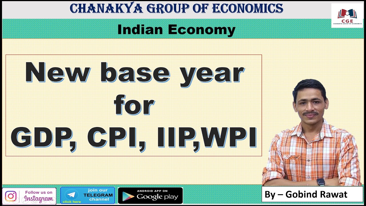 New base year for GDP, CPI, IIP,WPI - YouTube