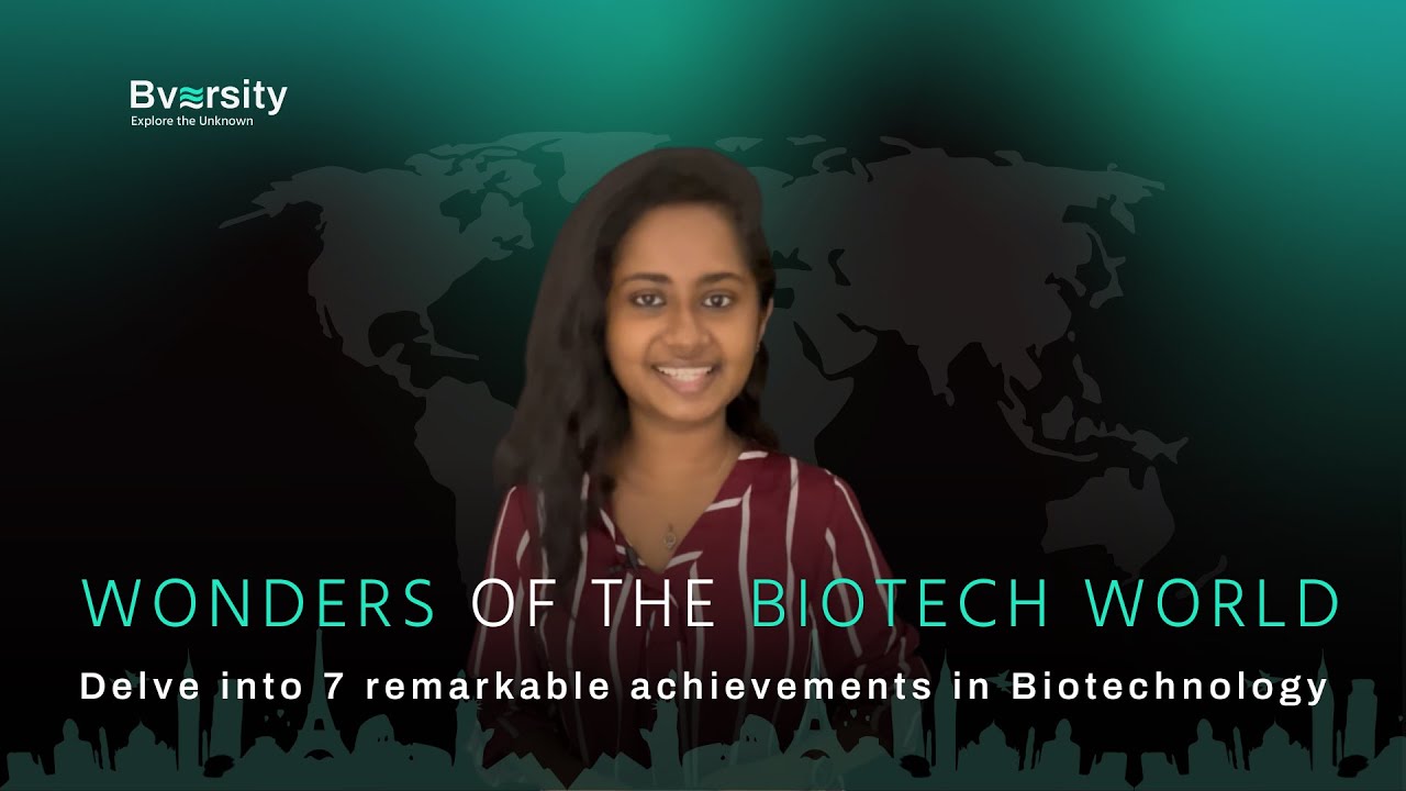 The 7 wonders of the Biotech world | Bversity - YouTube
