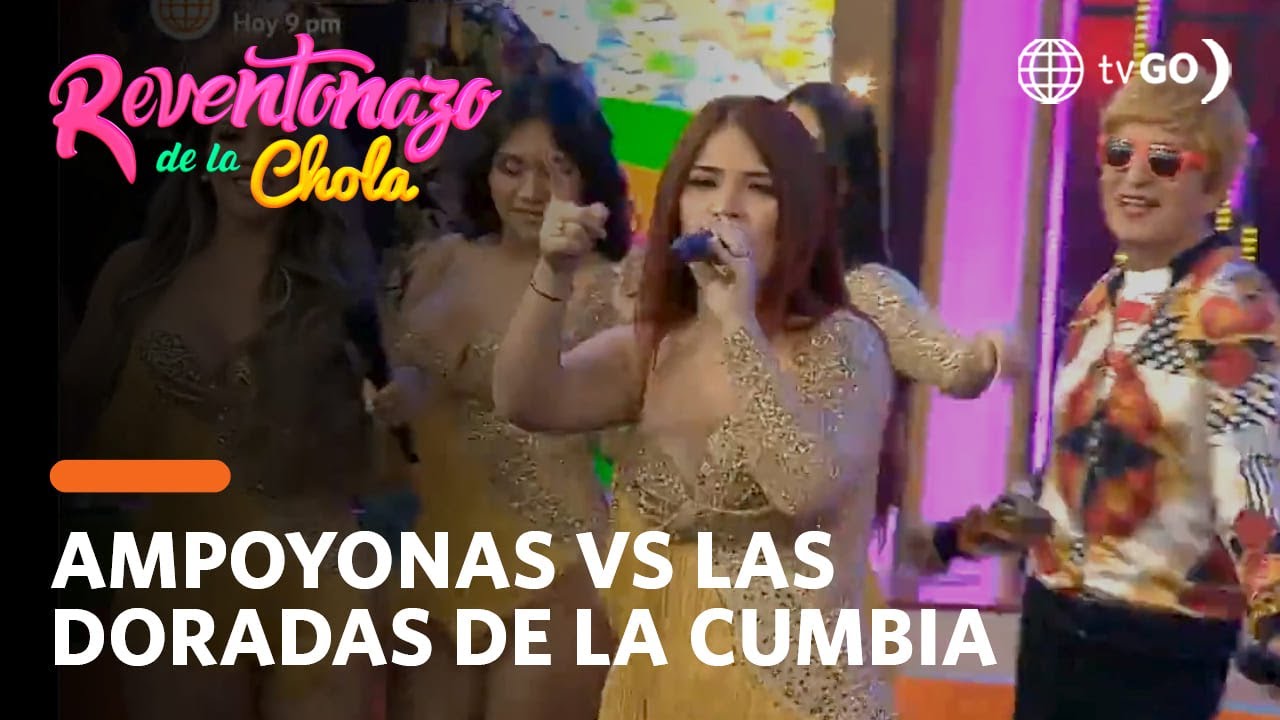 El Reventonazo de la Chola: Las Doradas de la Salsa vs. Las Ampoyonas ...
