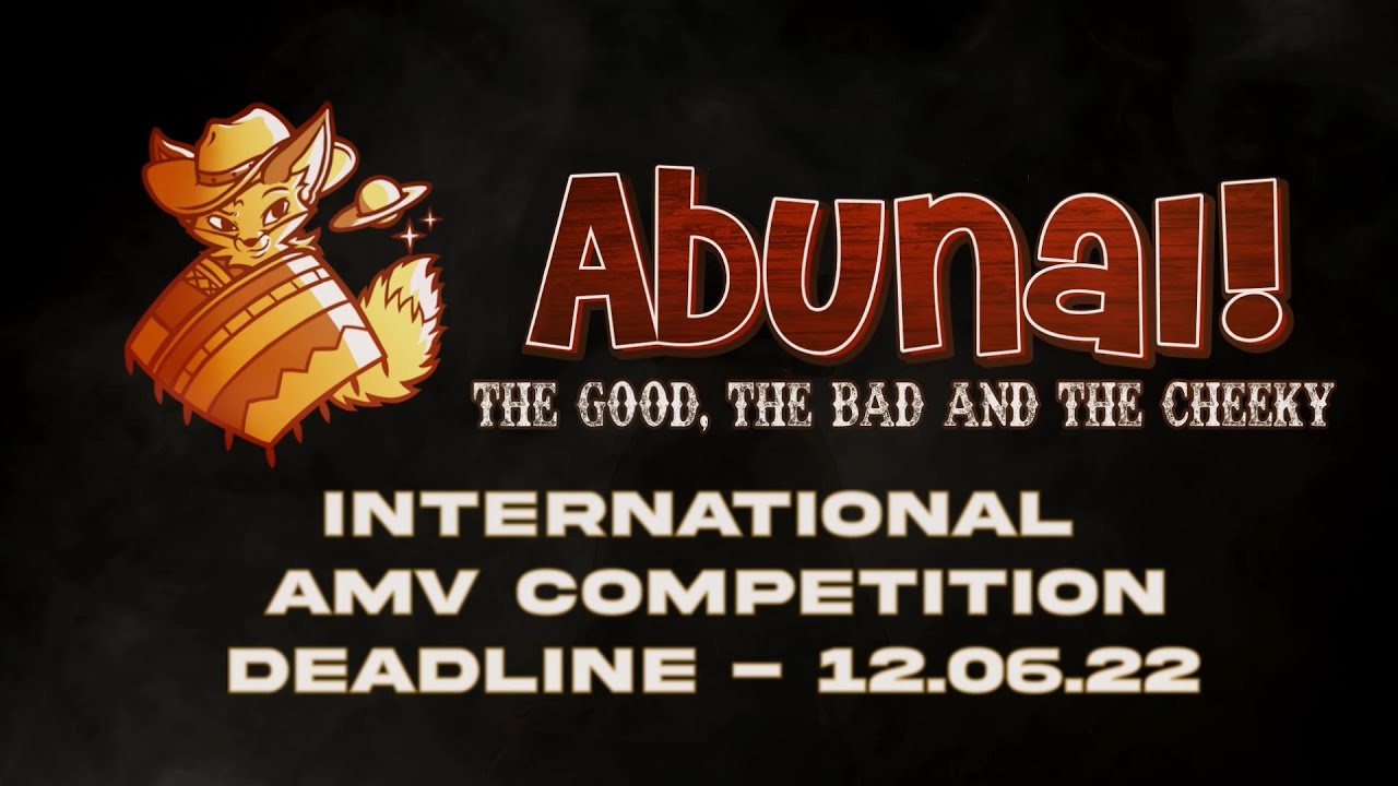 Abunai! 2022 International AMV Competition Long Promo (Deadline: 12th ...