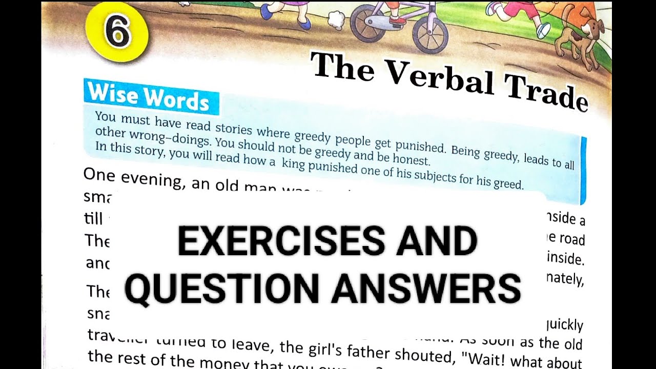 MORAL SCIENCE | CLASS -5 | CHAPTER - 6 |THE VERBAL TRADE | EXERCISES ...